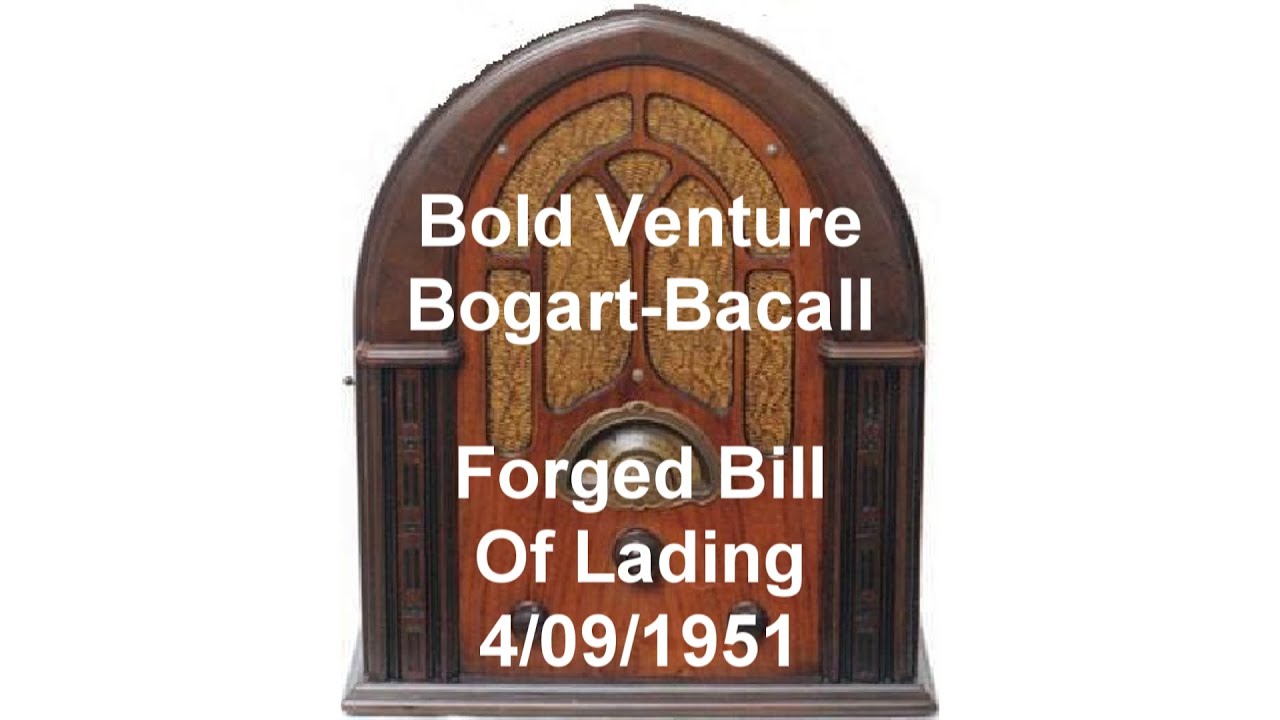 Bold Venture Forged Bill Of Lading W/Bogart & Bacall otr Old Time Radio ...