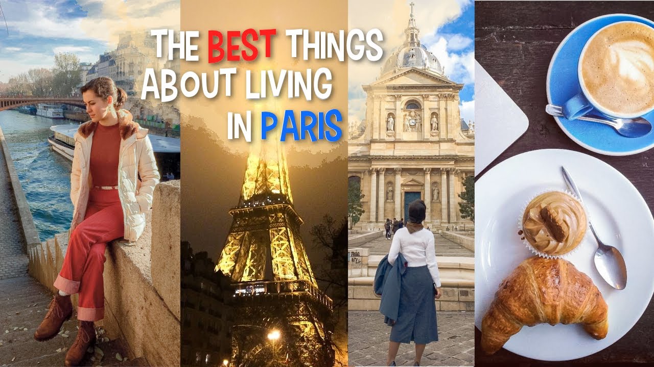 My Favourite Things About Living In Paris/France - YouTube