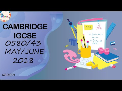 0580/43/M/J/18 | Worked Solutions | IGCSE Math Paper 2018 (EXTENDED) | Science And Math