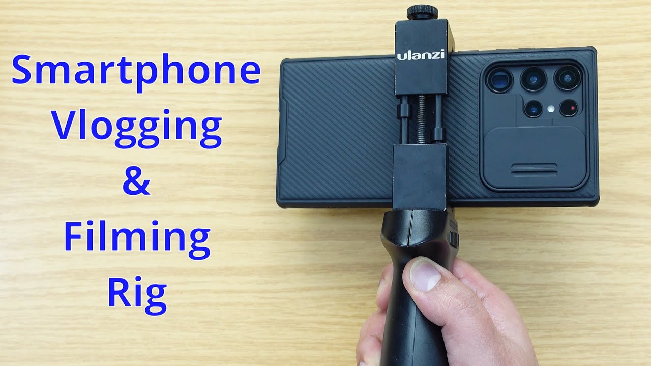 Smartphone Vlogging & Filming Camera Rig Setup For Stabilisation With A ...