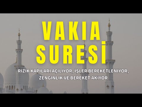Vakıa Suresi Dinle, Rızık ve Bereket İçin Manevi Okunuş, Manevi Gücü Hisset 2026