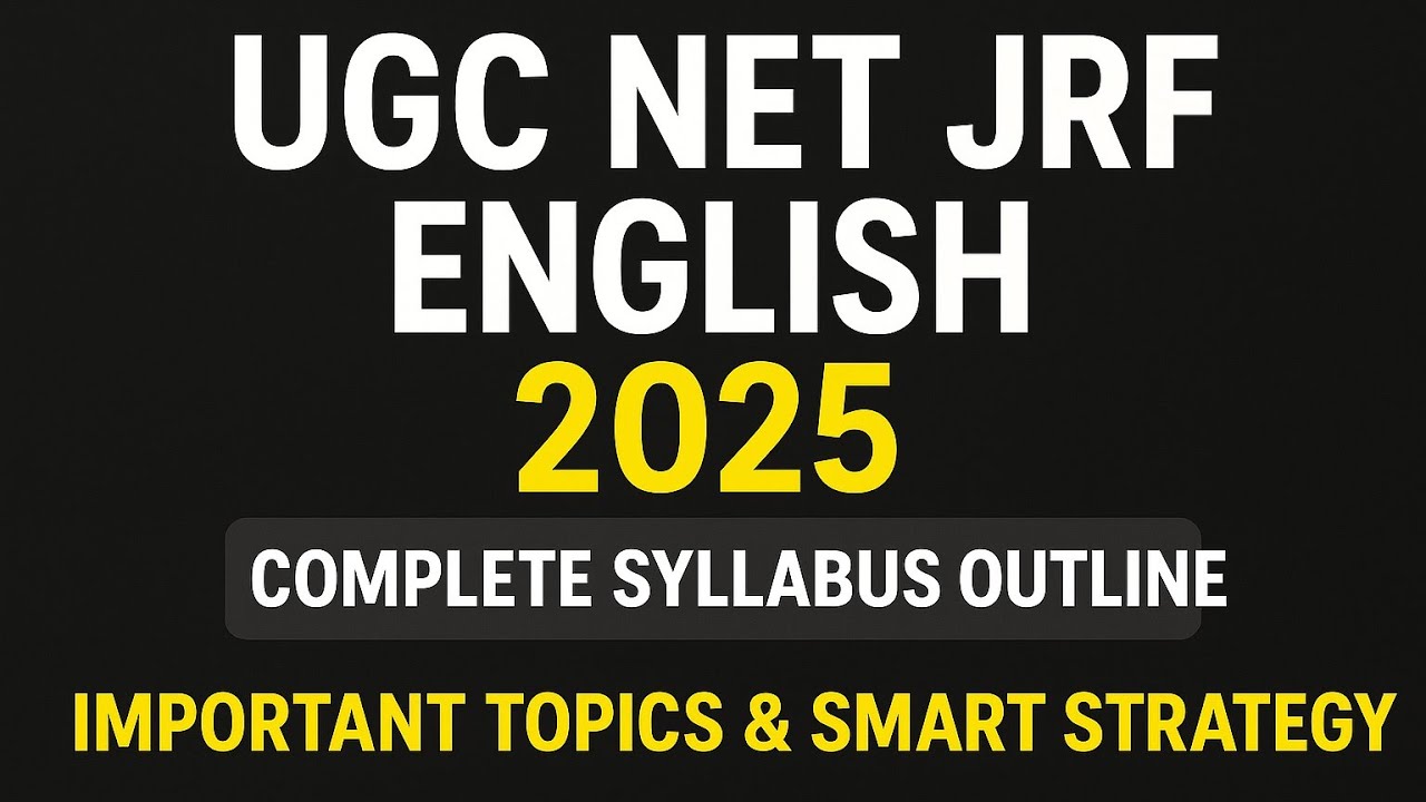 📚"UGC NET JRF English 2025 | Complete Syllabus Outline, Important ...