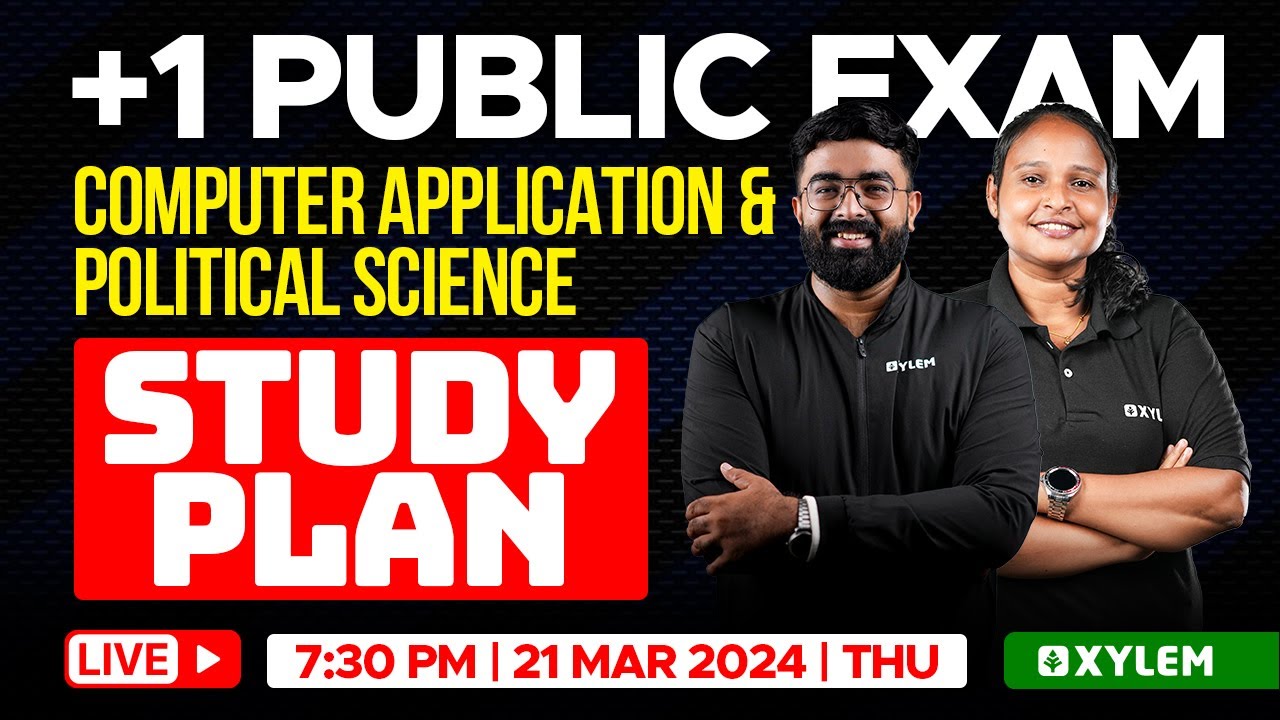 Plus One Public Exam - Computer Application & Political Science | Study Plan | Xylem +1 Commerce ...