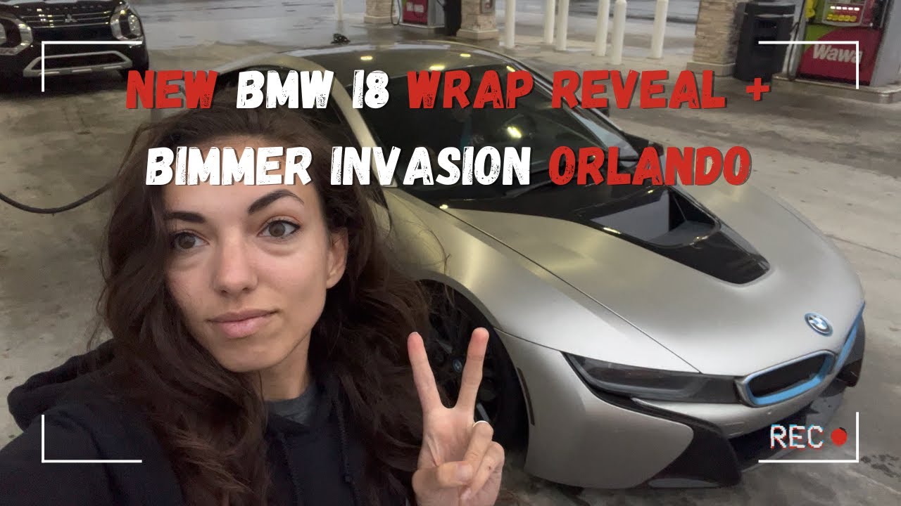 NEW BMW i8 WRAP REVEAL + Bimmer Invasion Orlando - YouTube