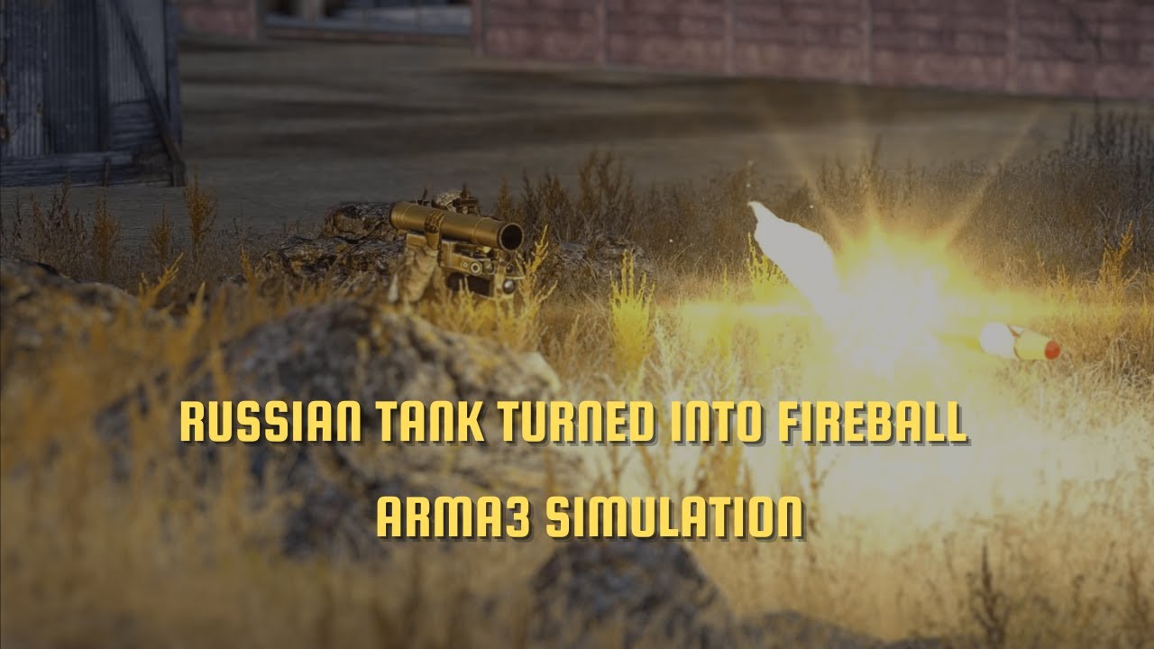 RUSSIAN TANKS TURNED INTO FIREBALL - ARMA 3 SIMULATION - YouTube