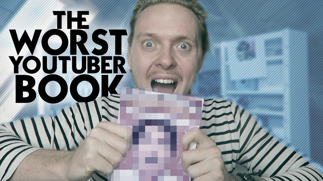 THE WORST BOOK EVER RELEASED BY A YOUTUBER YouTube the-worst-book-ever-released-by-a-youtuber-youtube