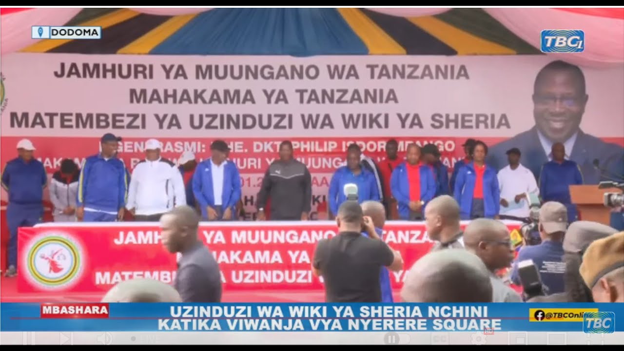 🔴#TBCLIVE: UZINDUZI WA WIKI YA SHERIA NCHINI (NYERERE SQUARE -DODOMA ...