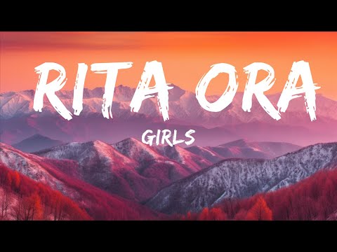 Girls - Rita Ora (Feat. Cardi B, Charli XCX & Bebe Rexha) (Lyrics) 🎵  | 25 Min