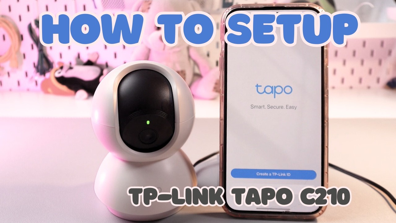 How to Setup Your TP-Link Tapo C210: Everything You Need to Know - YouTube