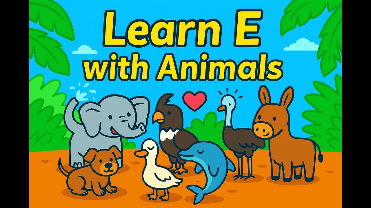 Learn the Letter E with Animals | Alphabet & Phonics for Kids | Tiny ...