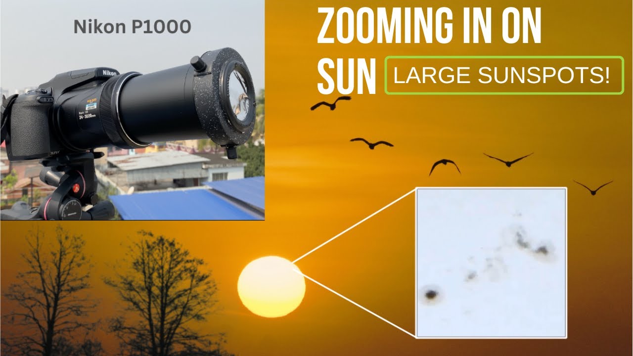 🔭 Zooming in on the Sun with Large Sunspots! Nikon P1000 - Almost Like ...