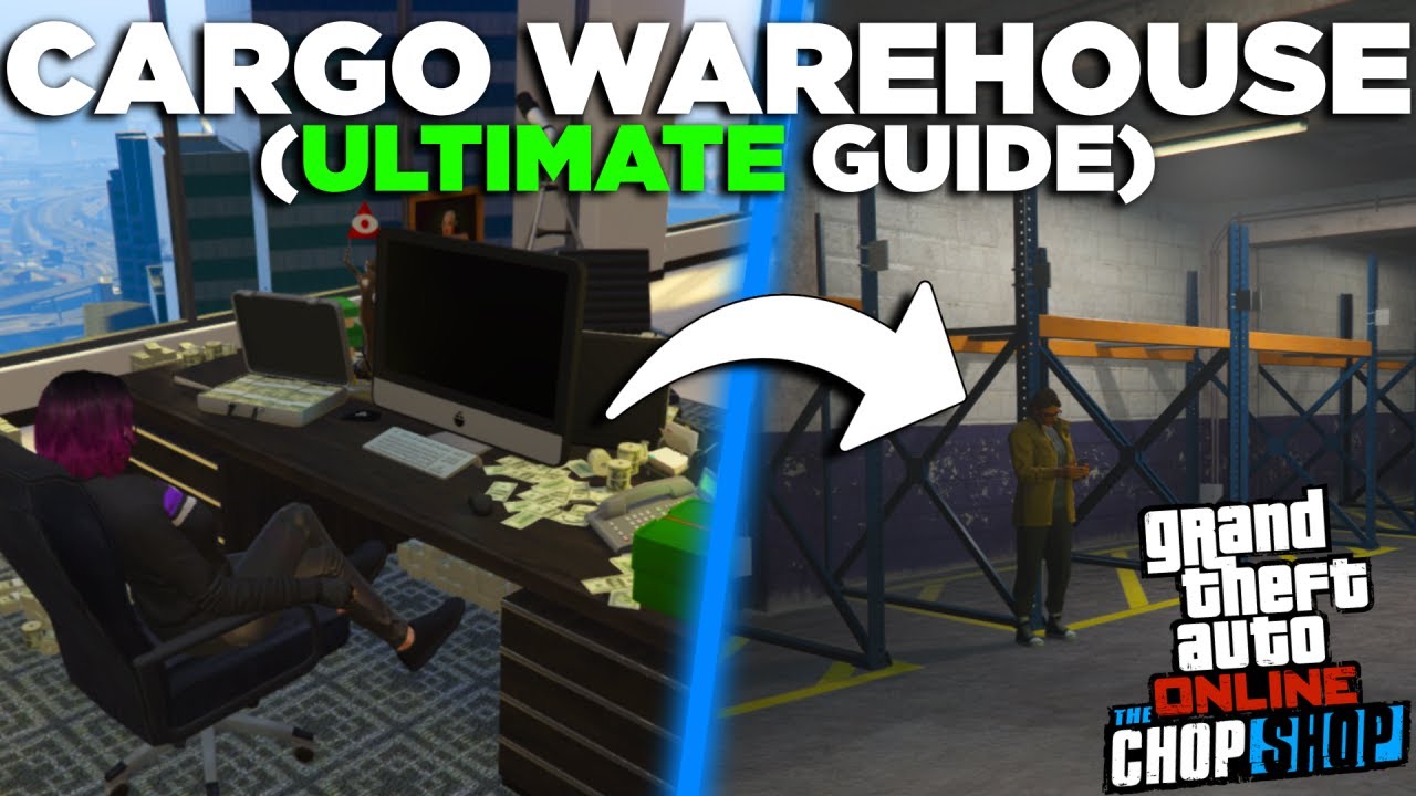 A Complete Guide to the CARGO WAREHOUSE in GTA Online - YouTube