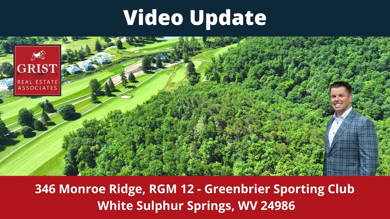 Update - Ridges 12 - 346 Monroe Ridge - Greenbrier Sporting Club ...