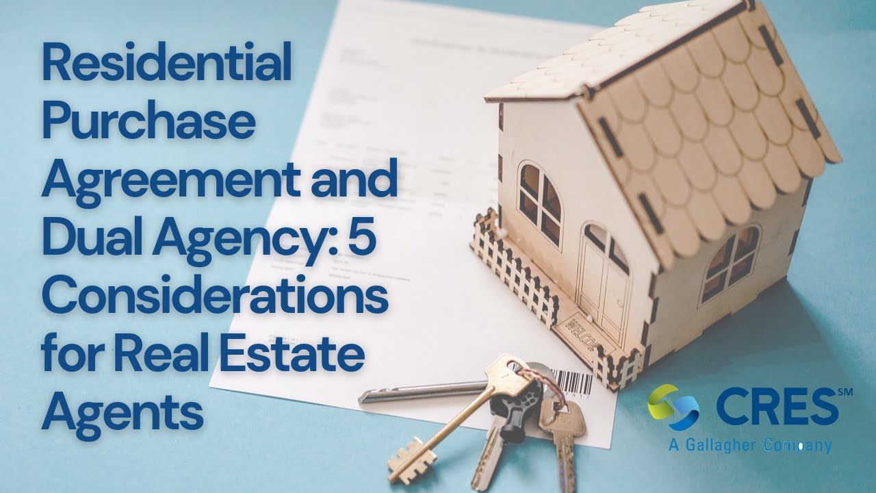 Residential Purchase Agreement and Dual Agency: 5 Considerations for ...