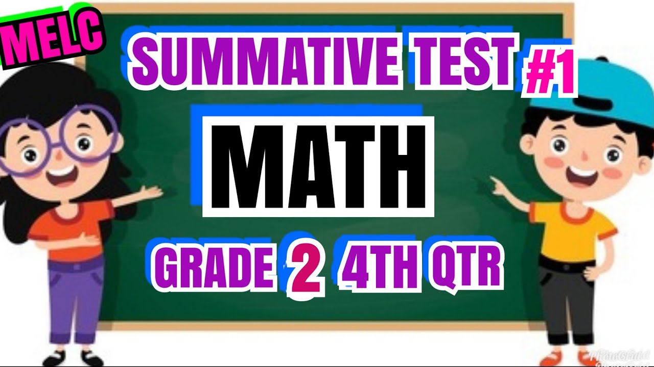 MATH 2 SUMMATIVE TEST#1 4TH QTR.GRADE 2 MELC - YouTube