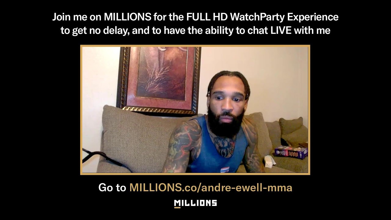 Andre Ewell. UFC WatchParty. Fight streamed separately. August 5th ...