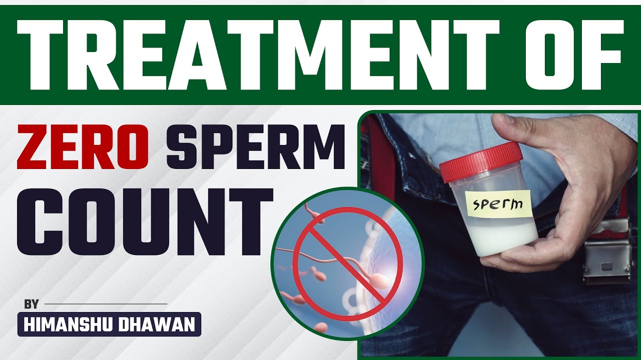 Treatment Of Zero Sperm Count | Dr. Health - YouTube