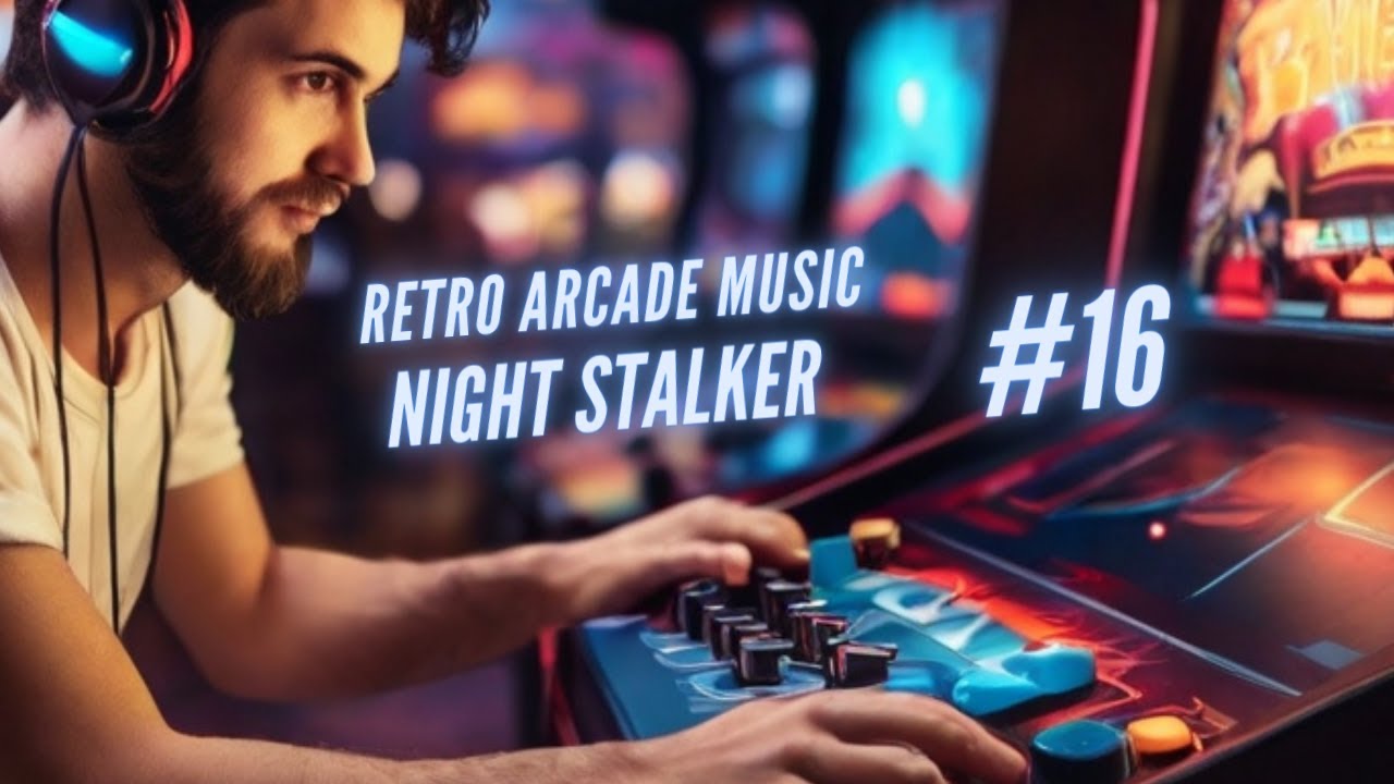 RETRO ARCADE MUSIC | Night Stalker - Wave Saver | EDM - YouTube