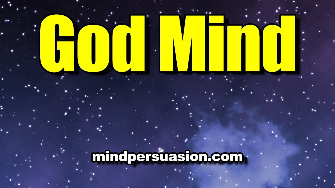 God Mind Subliminal - Connect Your Mind With Infinite Intelligence ...