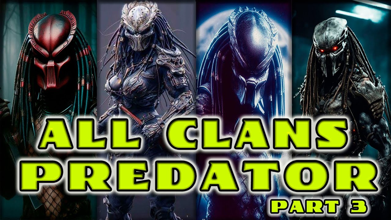 Alien PREDATOR CLANS Ranked from WORST to BEST! part 3 - YouTube