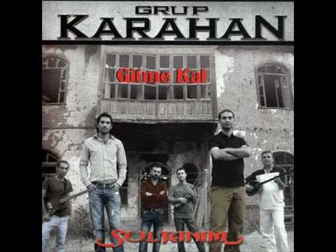 GRUP KARAHAN  -  UĞURLAR OLSUN
