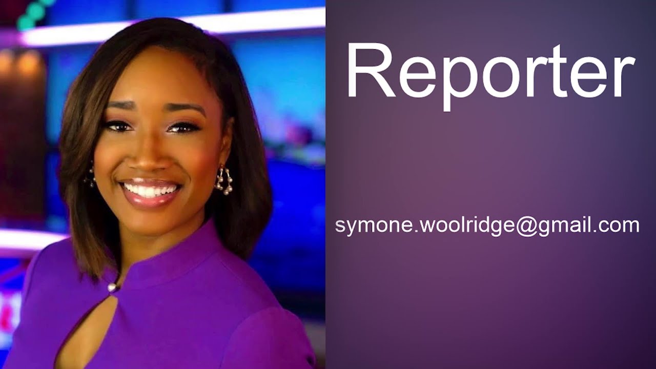 Symone Woolridge Reporter Reel August 2021 - YouTube