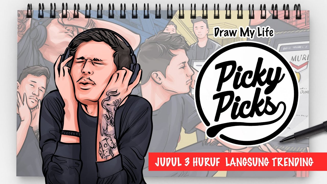 PICKY PICKS - DRAW MY LIFE INDONESIA - YouTube