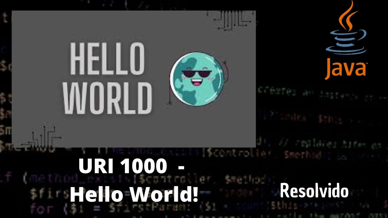 Hello World (URI 1000) - Exercício resolvido (Java) - Beecrowd - YouTube