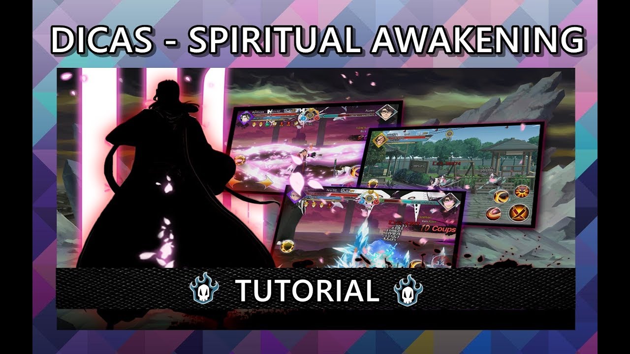 Bleach Spiritual Awakening - Super Dicas para entender melhor o game ...