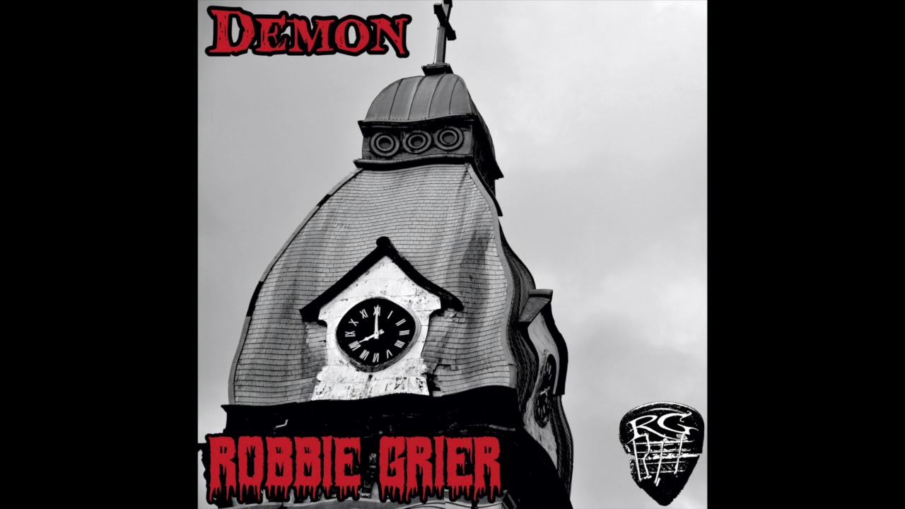 Demon - Robbie Grier (Lyrics in Description) - YouTube