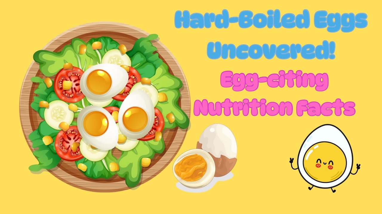 Egg-citing Nutrition Facts: Hard-Boiled Eggs Uncovered! - YouTube