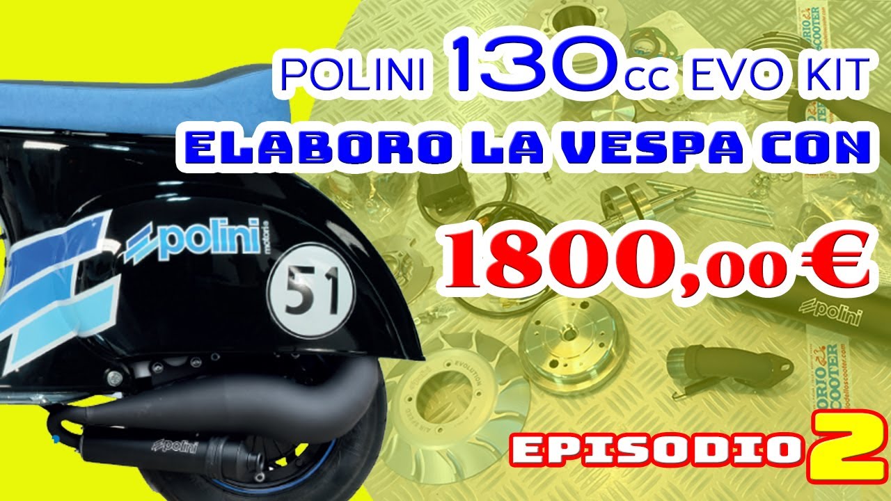 KIT POLINI 130 Evolution - Cosa posso fare alla Vespa 50 Special, 125 ...