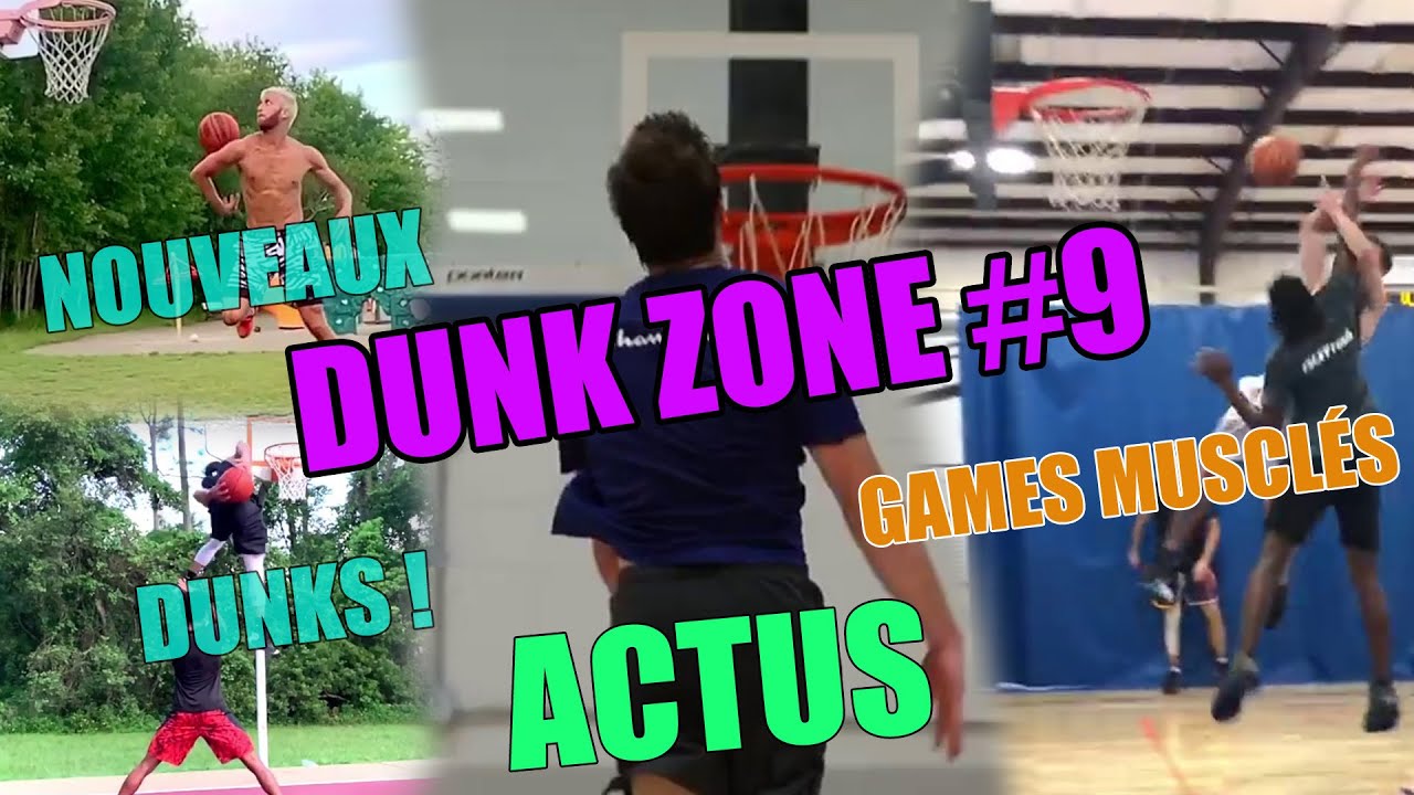 Dunk Zone #9 - CLASH / NOUVEAUX DUNKS / Encore un dunk horse #dunkzone #dunks #basketball - YouTube