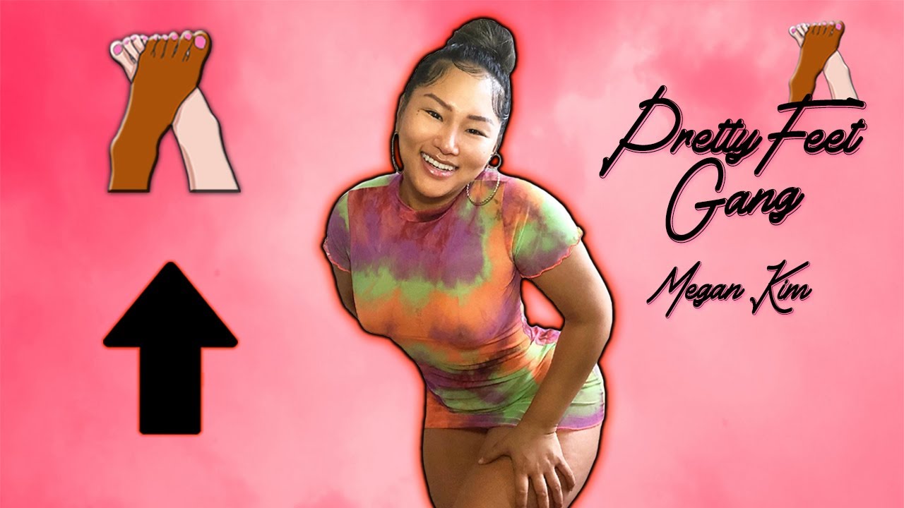Megan Kims Feet Prettyfeetgang Youtube