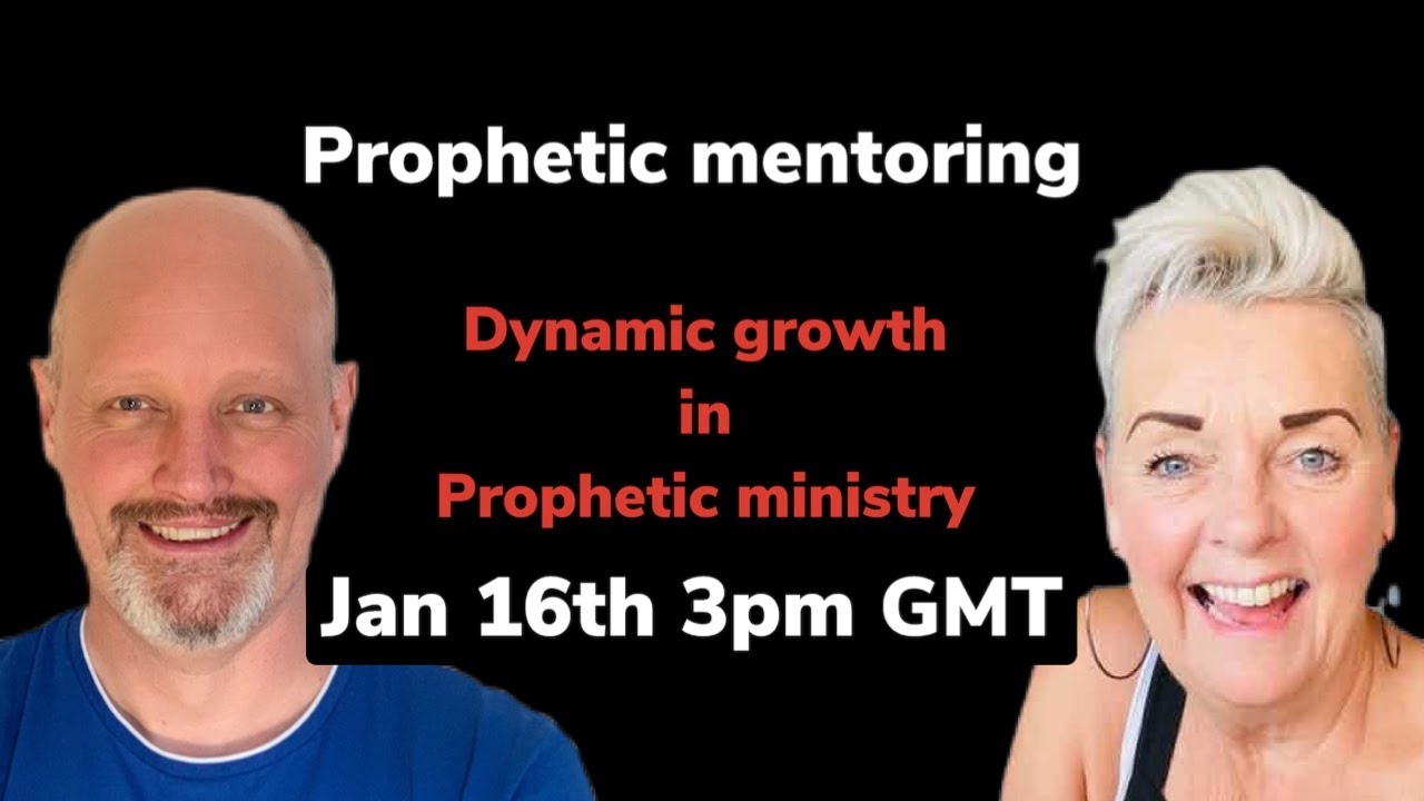 Prophetic Mentoring day keys 2 dynamic growth in prophetic ministry Jan 16th 2021 - YouTube