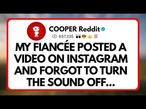 My Fiancée Posted a Video on Instagram and Forgot to turn the Sound off. In the Background...