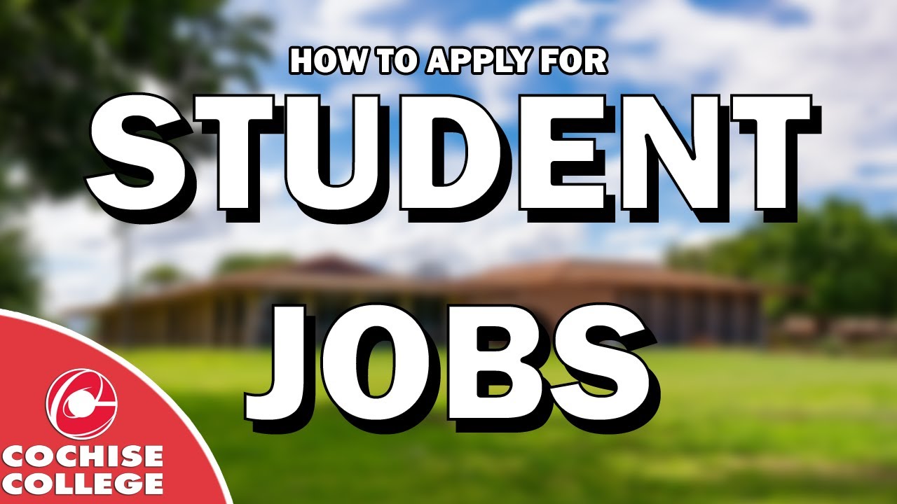 How to Apply for a Cochise College Student Job - YouTube