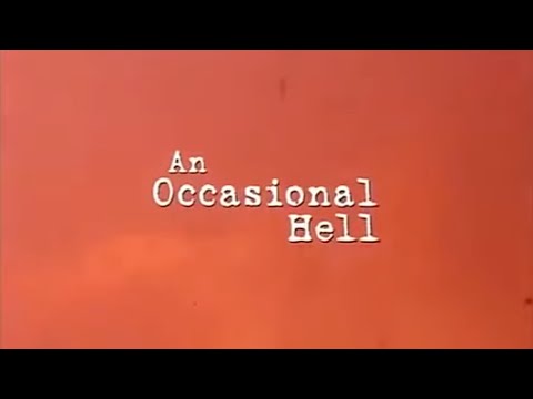 AN OCCASIONAL HELL. Largometraje. Trailer.