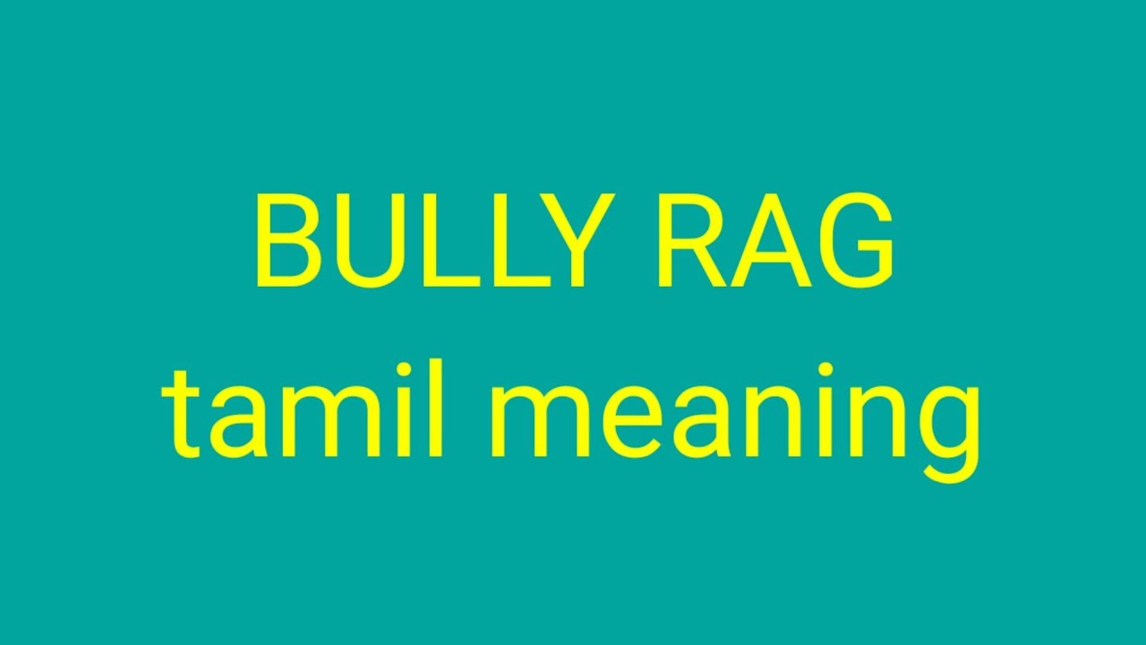 BULLY RAG Tamil Meaning sasikumar YouTube