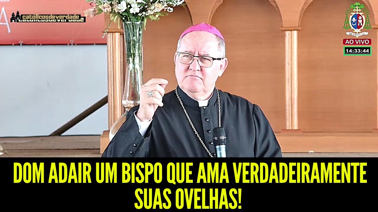 DOM ADAIR JOSÉ GUIMARÃES UM BISPO QUE AMA VERDADEIRAMENTE SUAS OVELHAS ...