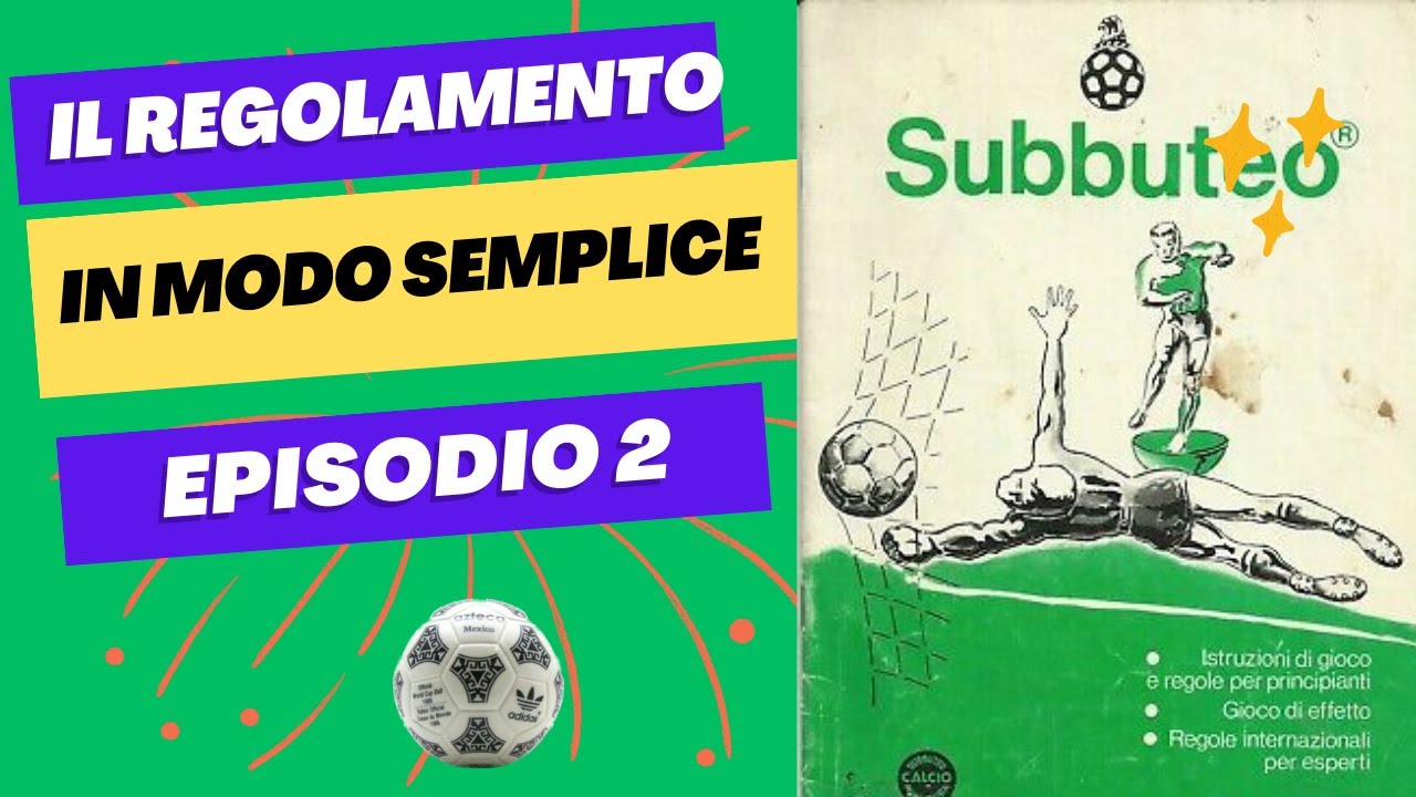 Subbuteo Le Regole 2^ Episodio - YouTube