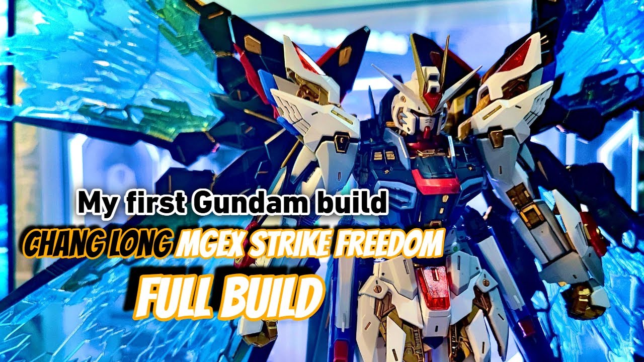 ChangLong MGEX Strike Freedom | FULL BUILD | SPEED UP - YouTube