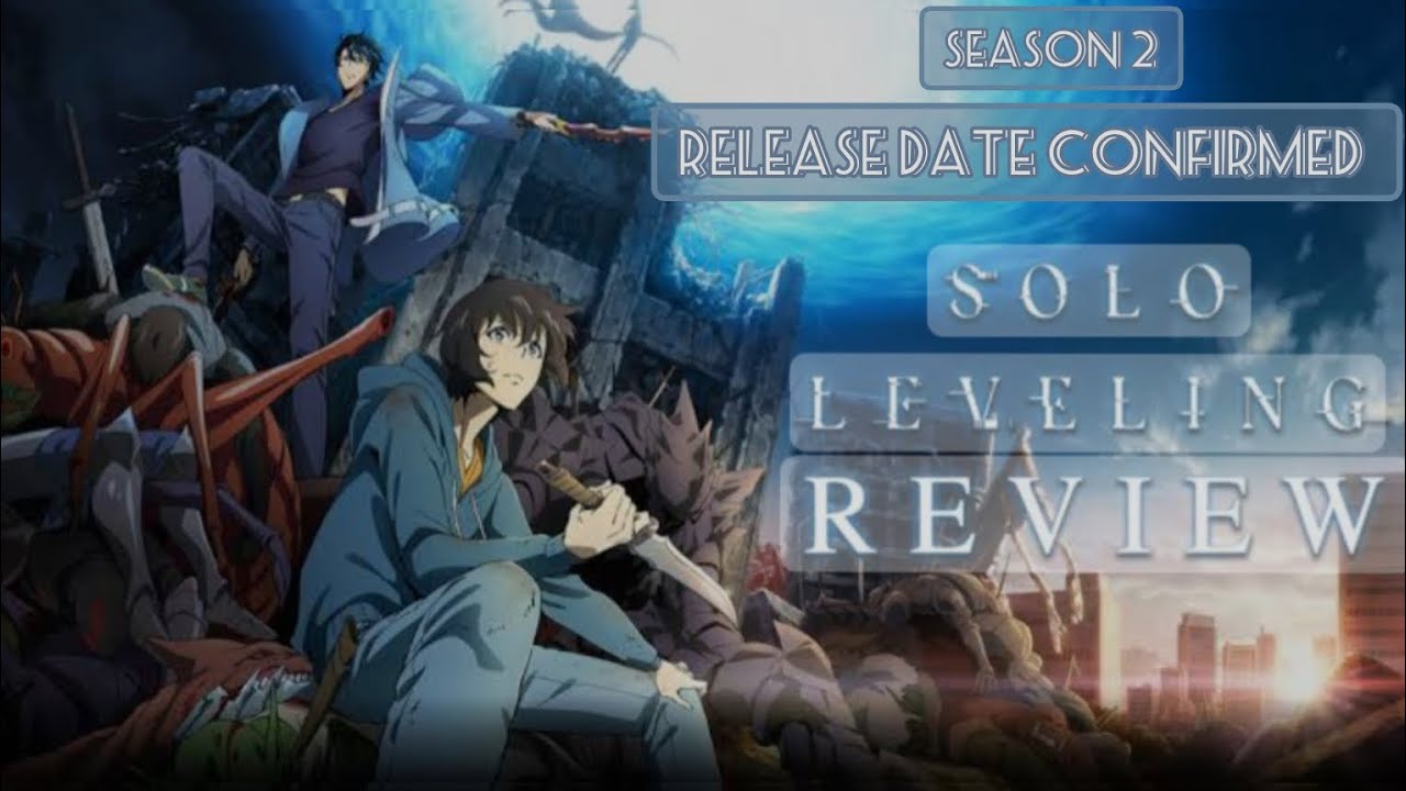 solo leveling Season 2 release date confirmed |solo leveling review |# ...