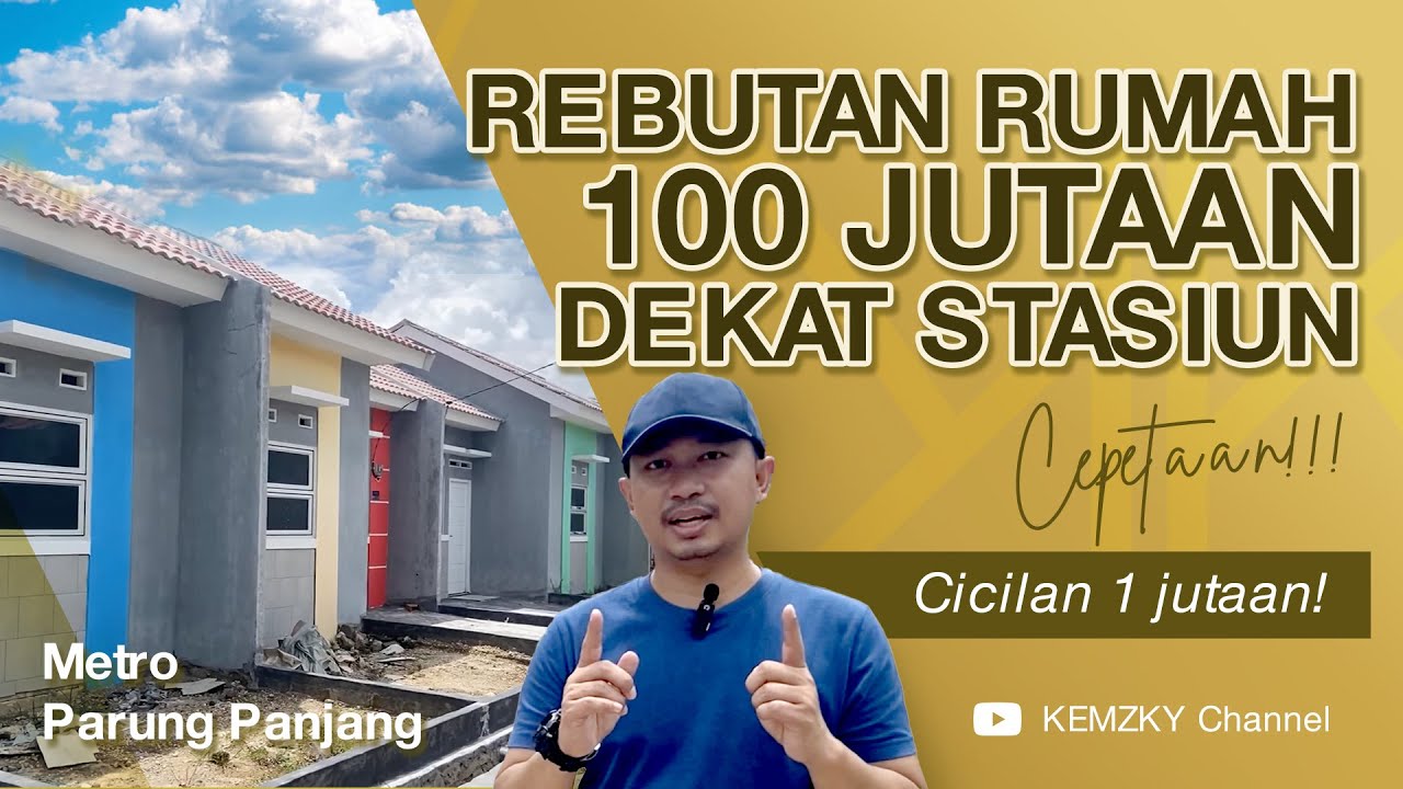 RUMAH SUBSIDI 100 JUTAAN | CICILAN 1 JUTAAN AJA! | METRO PARUNG PANJANG ...