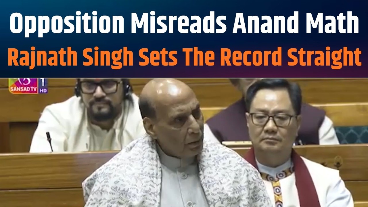 Anand Math Message Misunderstood | Rajnath Singh Clarifies History ...