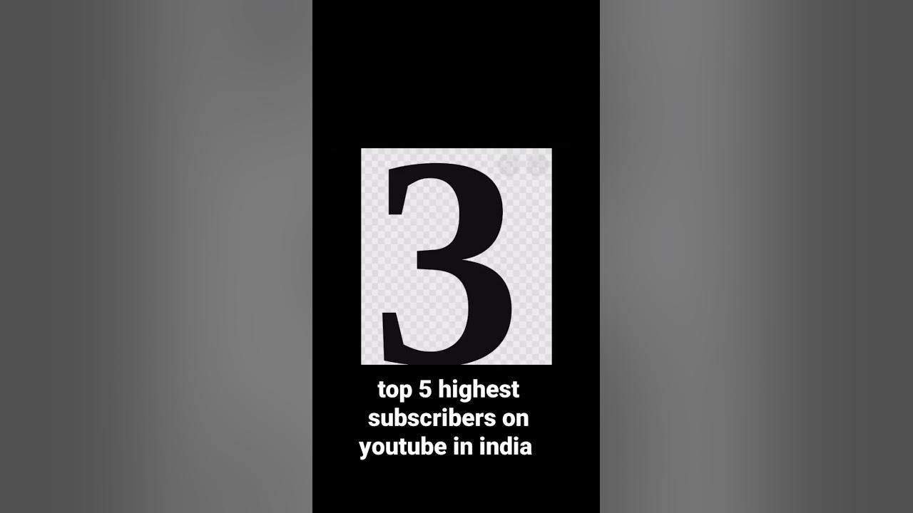 Top 5 Highest Subscribers On Youtube In India reels viral youtuber top-5-highest-subscribers-on-youtube-in-india-reels-viral-youtuber