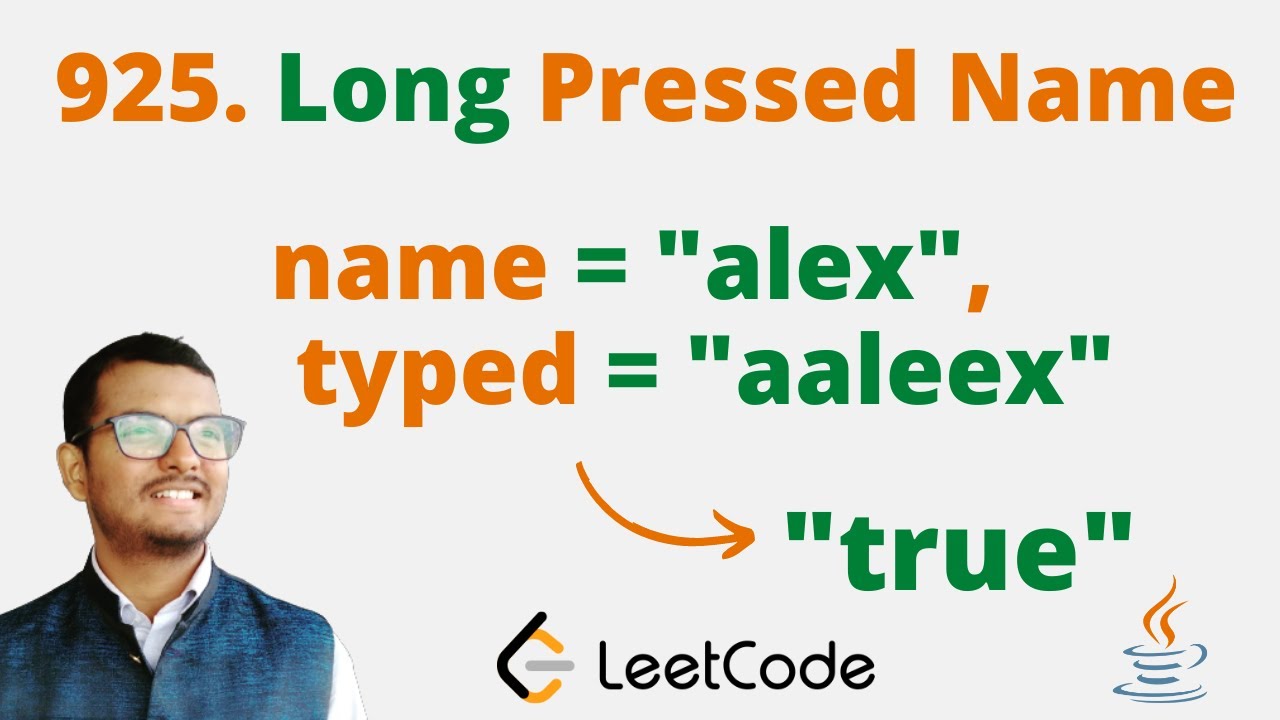 925 Long Pressed Name Java Leetcode Hindi Youtube