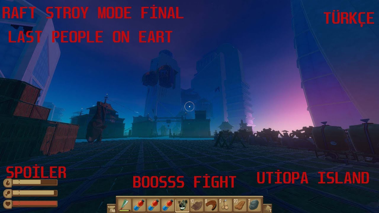 RAFT FİNAL UTOPİA SPOİLER BOSS FİGHT UTOPİA ISLAND TÜRKÇE DÜNYADA KALAN ...