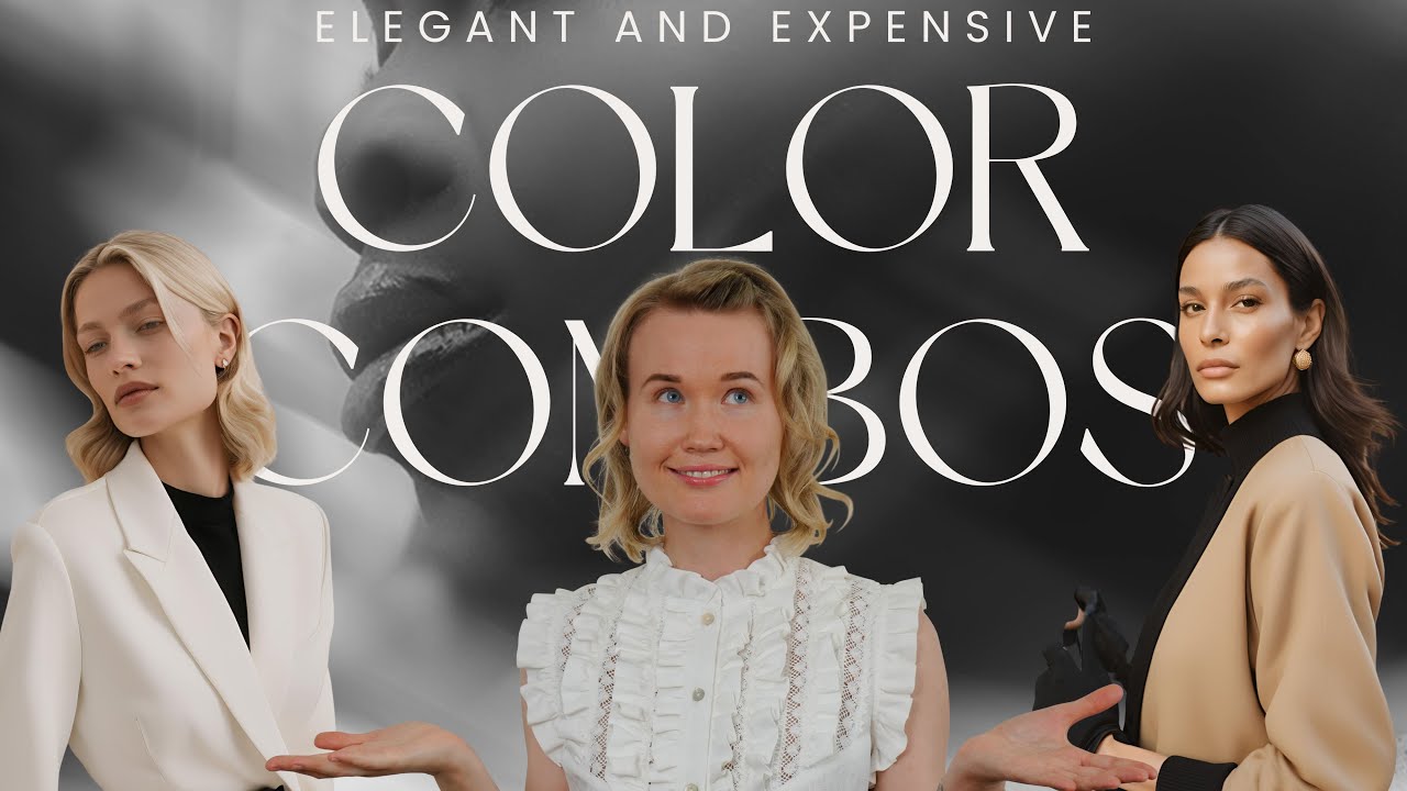 Elegant and Expensive Color Combos: Your Guide to Style - YouTube