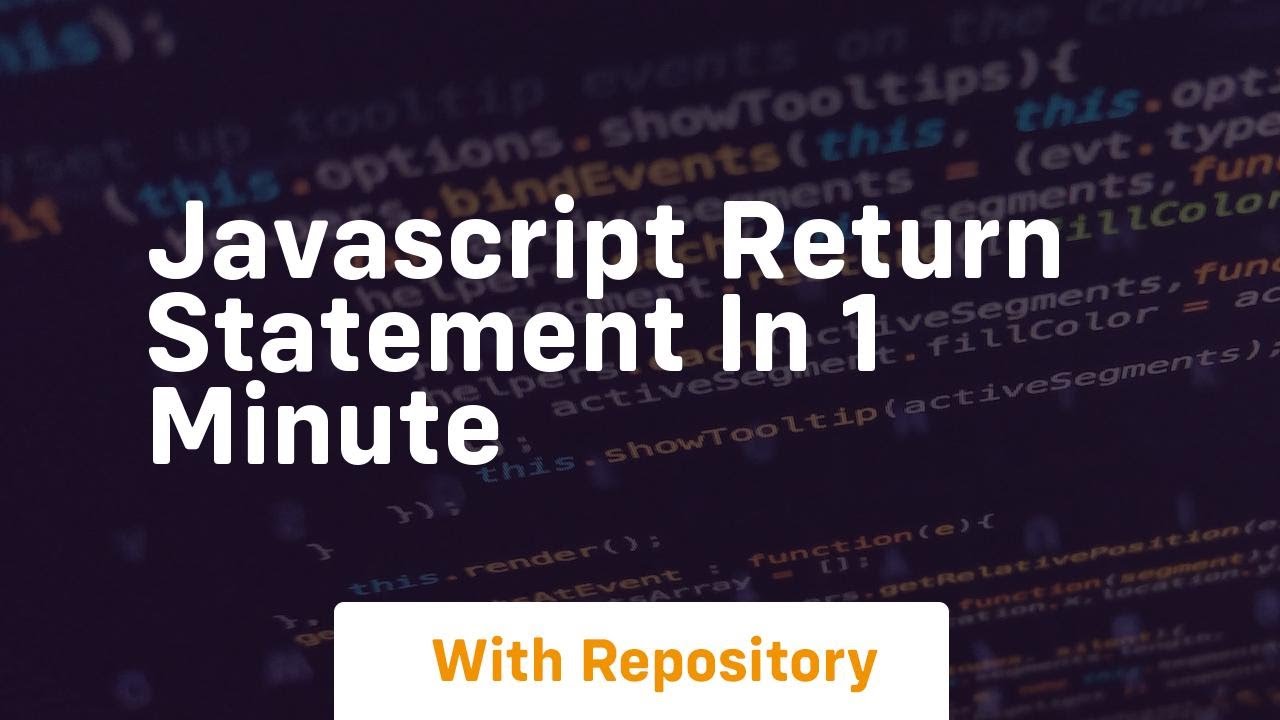 Javascript return statement in 1 minute - YouTube